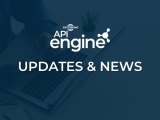 Api Engine Updates News